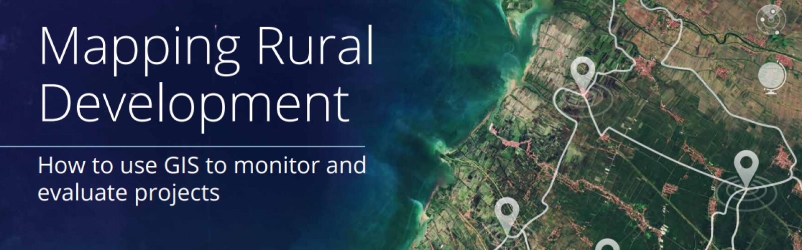 Mapping Rural Development: How to use GIS to monitor and evaluate ...